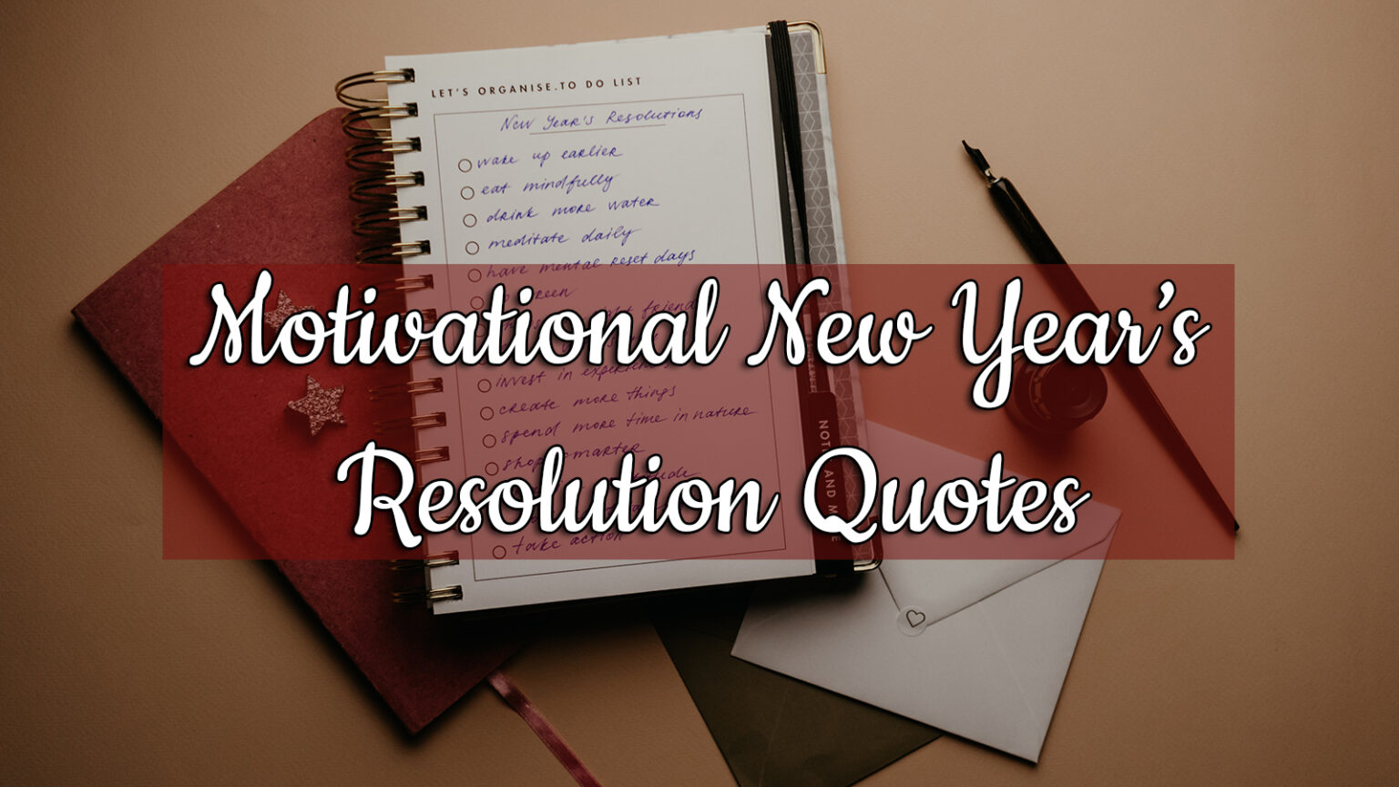44 Motivational New Year’s Resolution Quotes – MatildaStory.com
